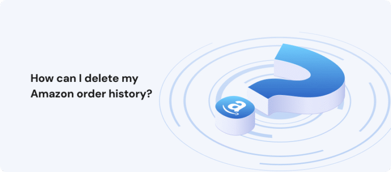 How to delete Amazon history - | Urban VPN